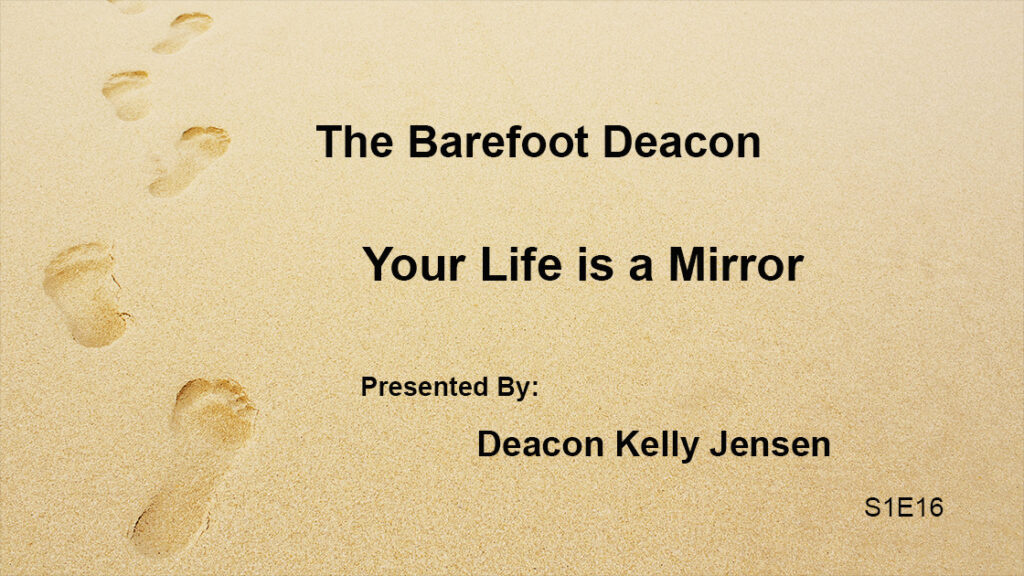 Your Life is a Mirror - Triumphant Love Lutheran Church